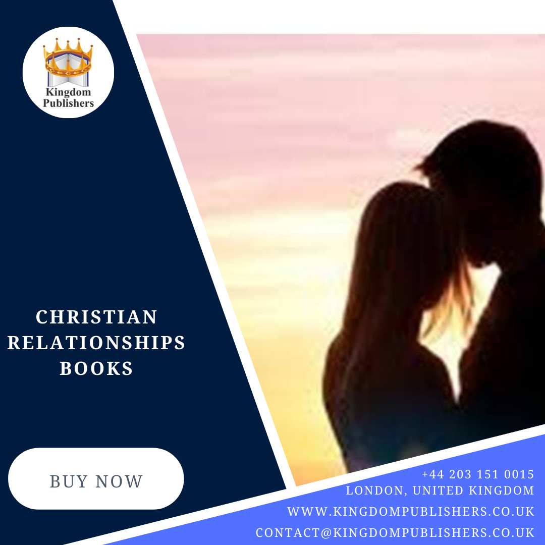 Christian Relationships Books - Kingdom Publishers